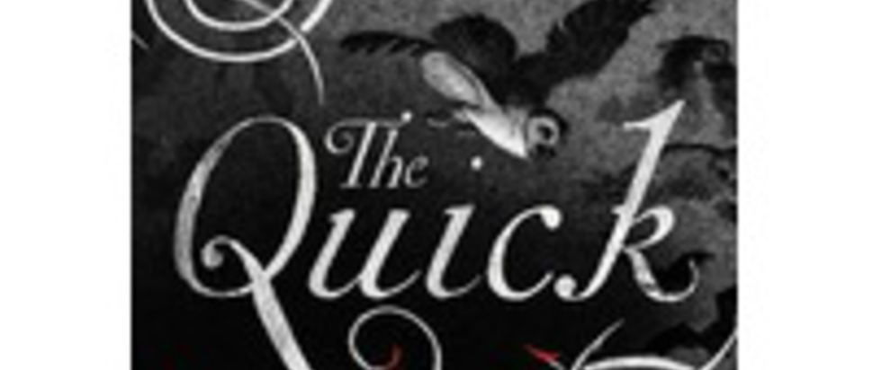 The Quick by Laura Owen | Book Review | The Skinny