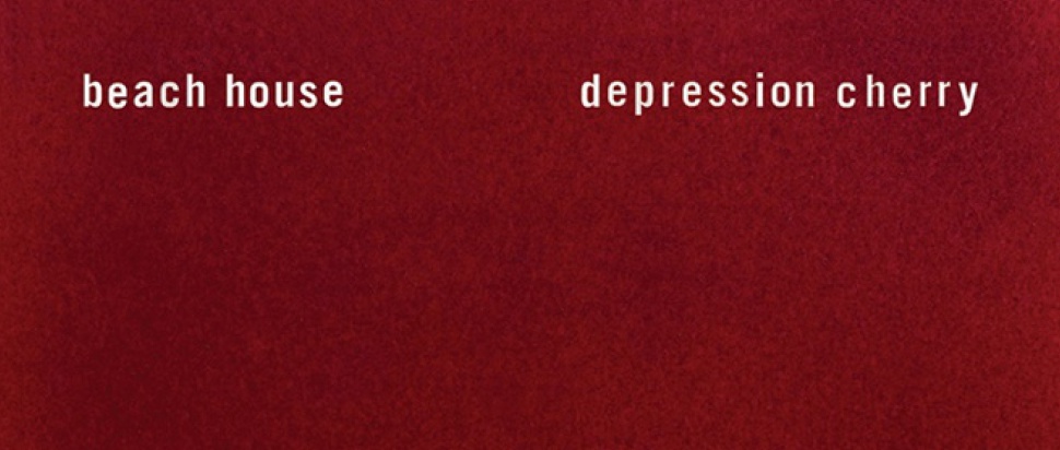 Beach House – Depression Cherry - album review - The Skinny