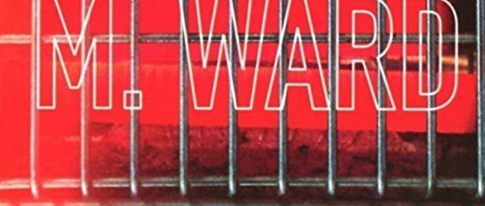 M. Ward: More Rain - New album review - The Skinny