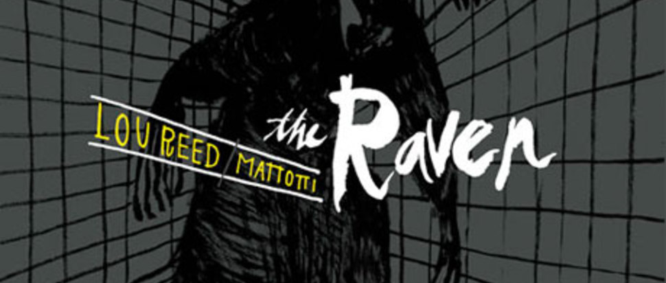 The Raven by Lou Reed and Lorenzo Mattotti | Book Review | The Skinny