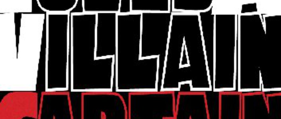 Captain Wilberforce - Everyone Loves a Villain | The Skinny